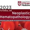 2023 TUTORIAL ON NEOPLASTIC HEMATOPATHOLOGY - EA4HP